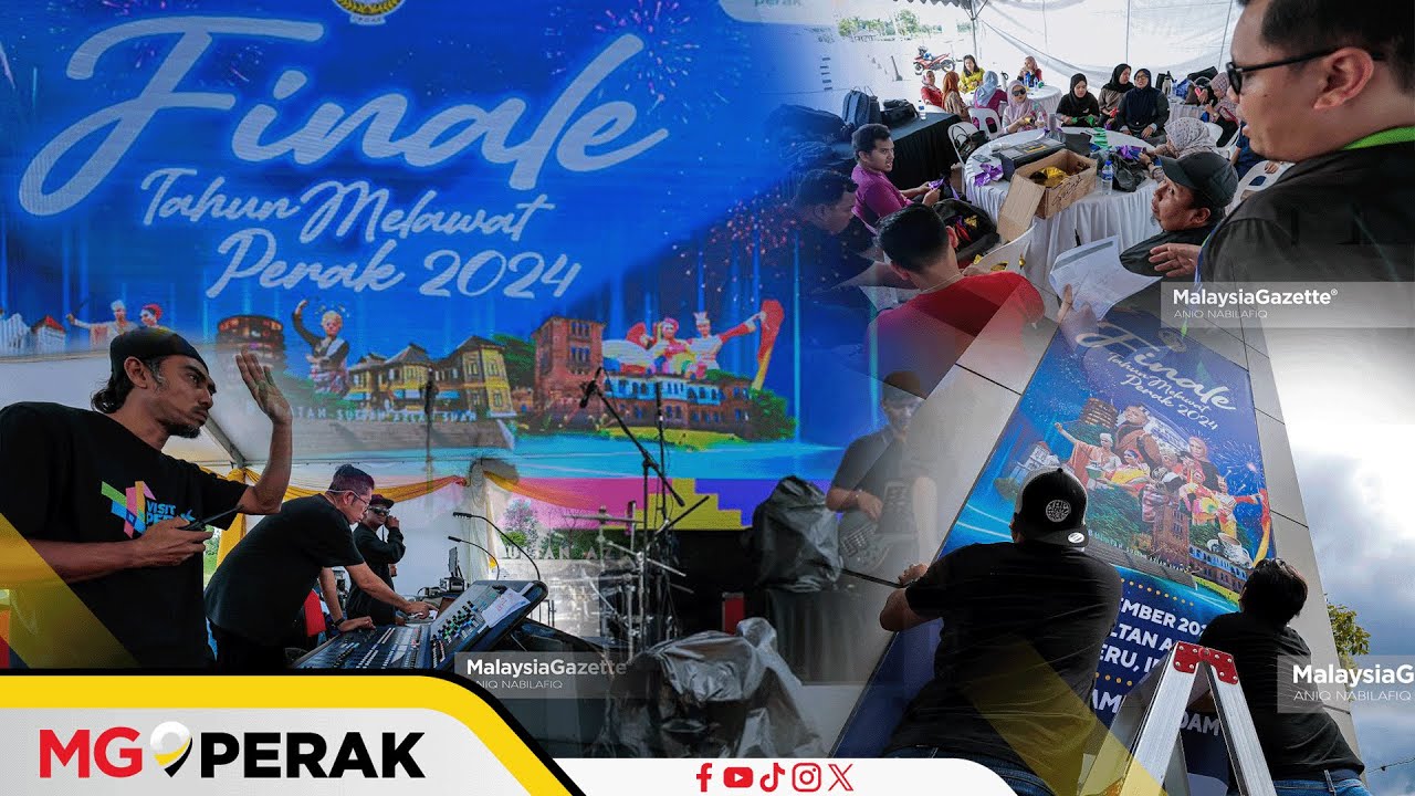 MGPerak: Tahun Melawat Perak Tiba Ke Kemuncak, Persiapan Sambutan Lancar - MG Perak