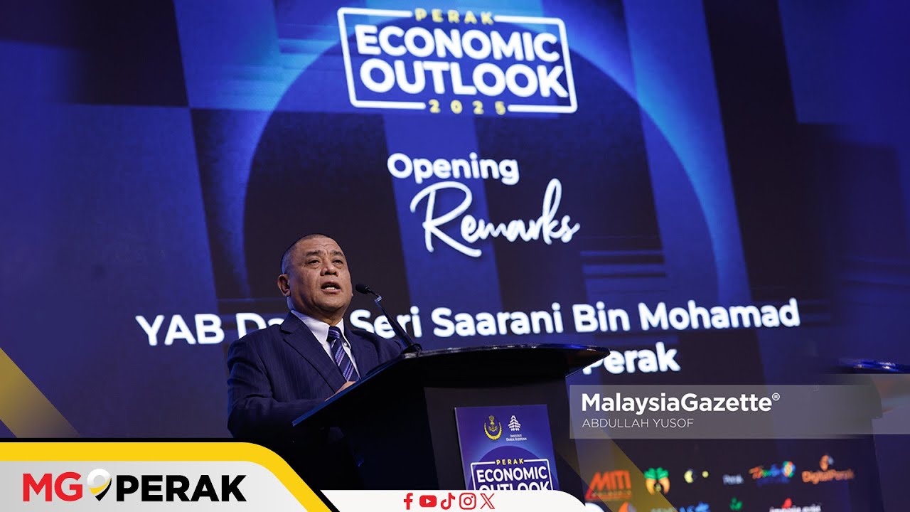 MGPerak: ‘Perak Economic Outlook’ Nilai Prestasi Ekonomi Negeri - MG Perak